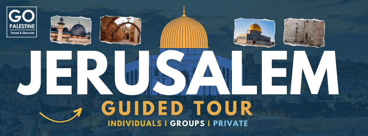 Day Tours in Palestine - Inclusive Guided Tours in the West bank